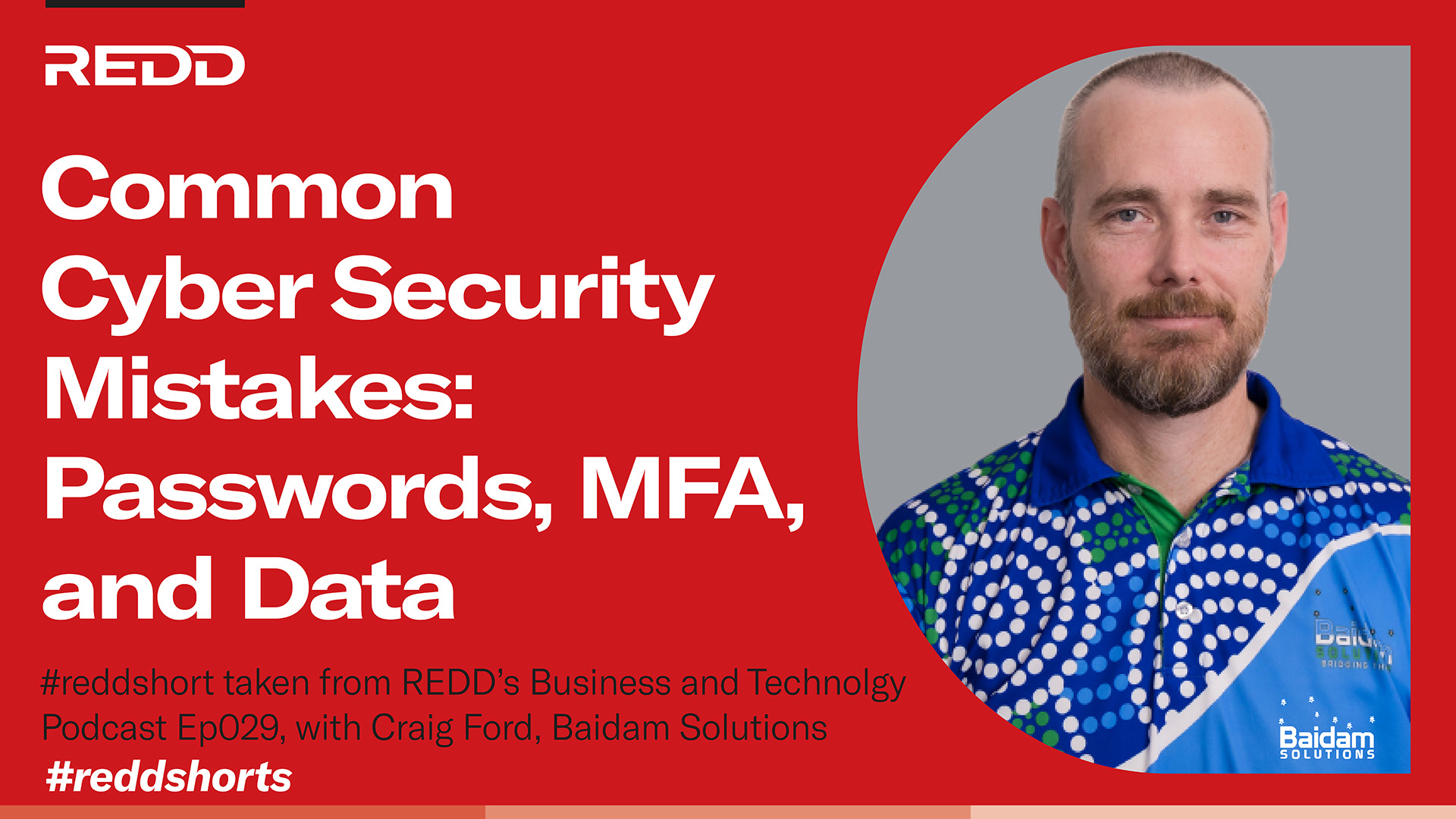 Common Cyber Security Mistakes: Passwords, MFA, and Data - REDD