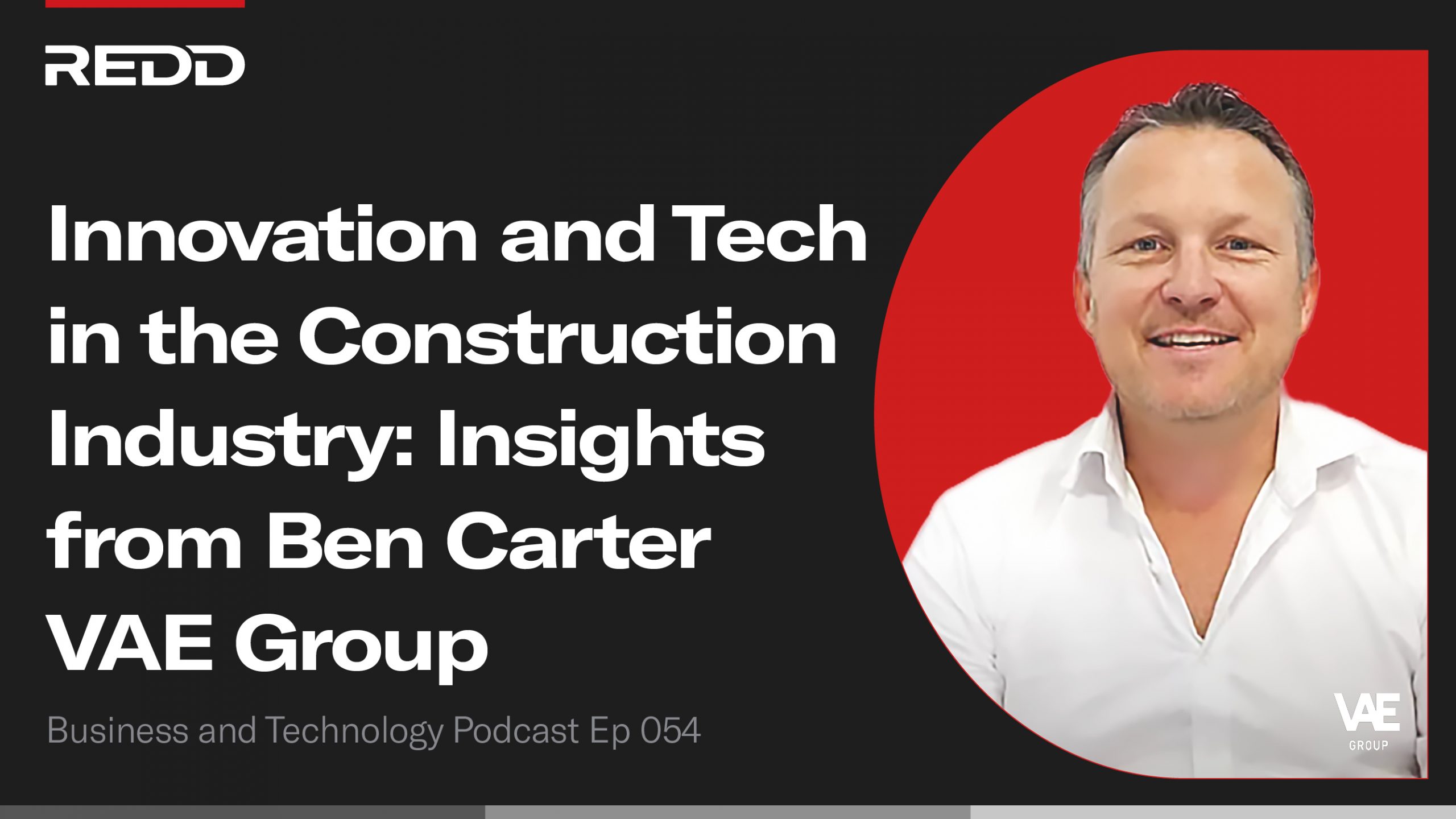 Innovation and Tech in the Construction Industry: Insights from Ben ...