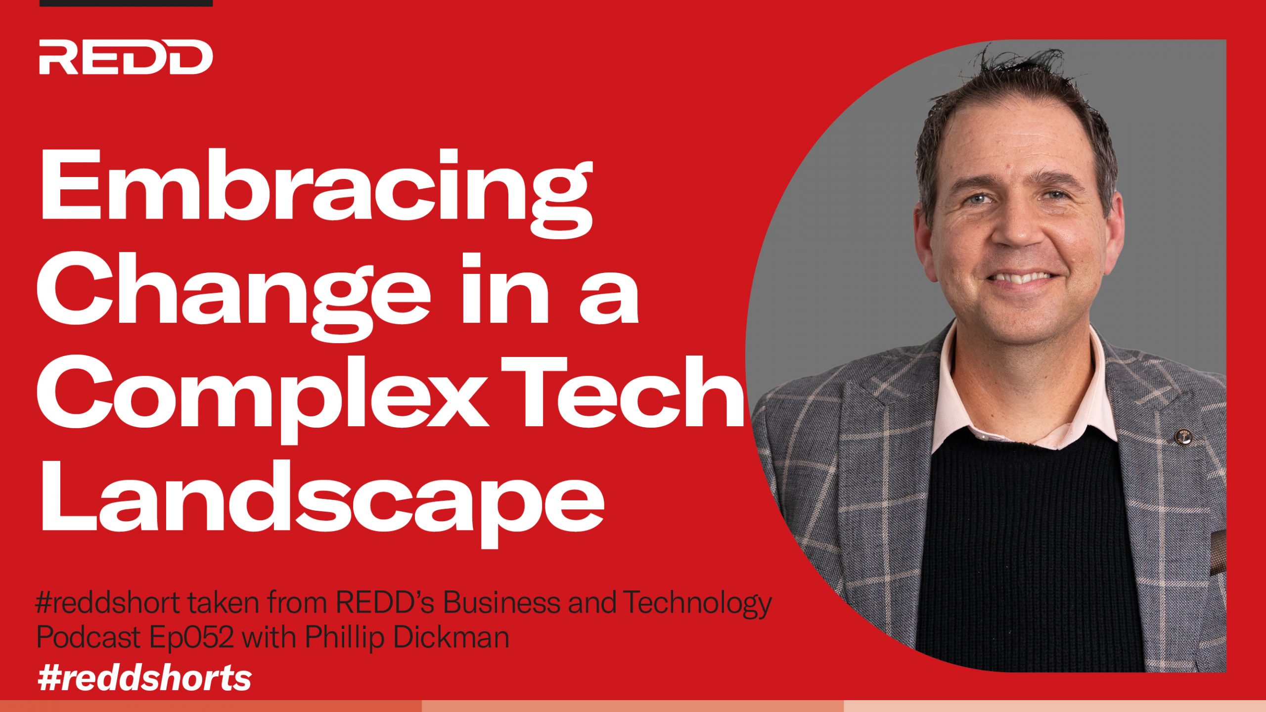 Embracing Change in a Complex Tech Landscape - REDD